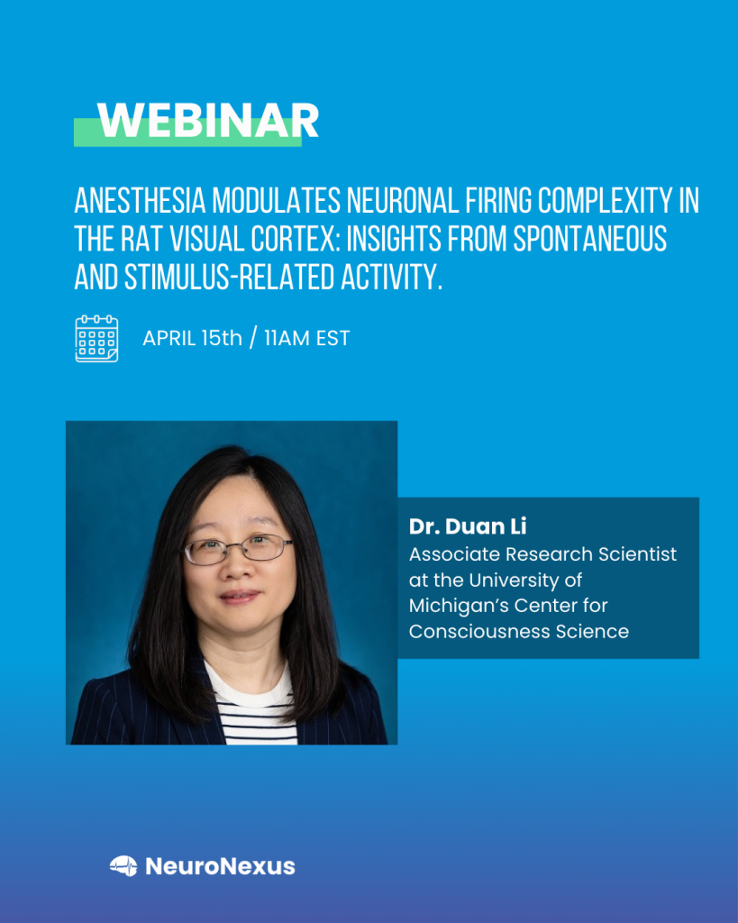 Upcoming - Join Dr. Duan Li's Webinar on Neural Dynamics - NeuroNexus